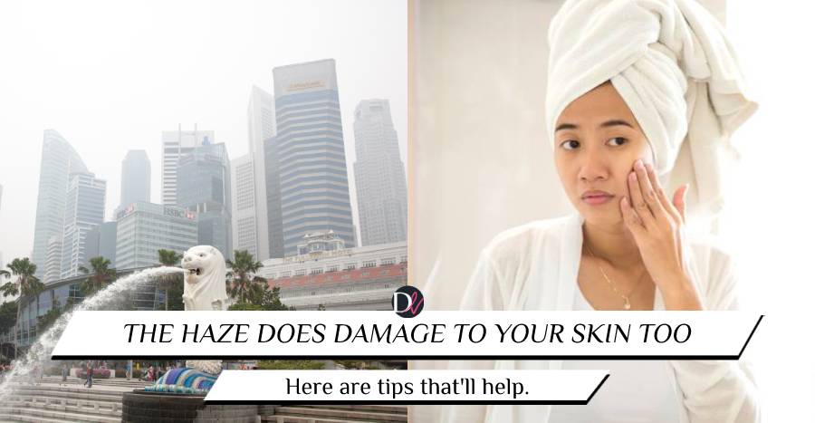 6 tips that'll protect your skin from the haze | Daily Vanity Singapore
